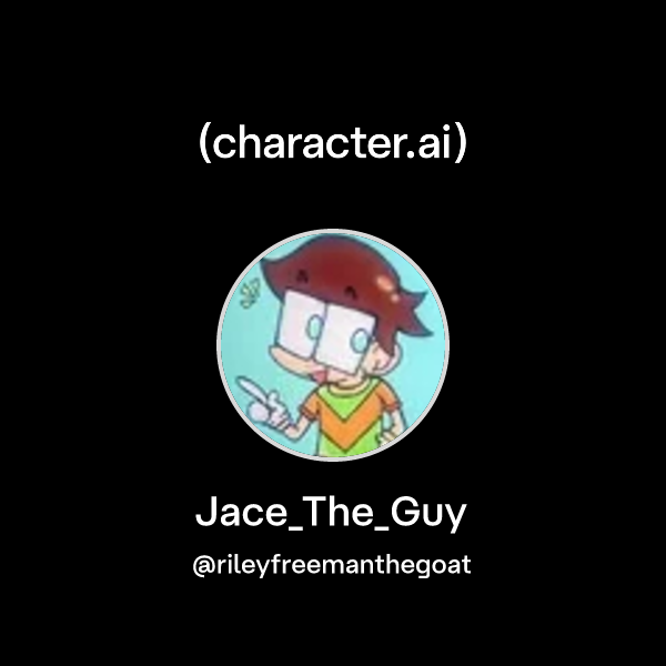 Chat with Jace_The_Guy | character.ai | Personalized AI for every ...