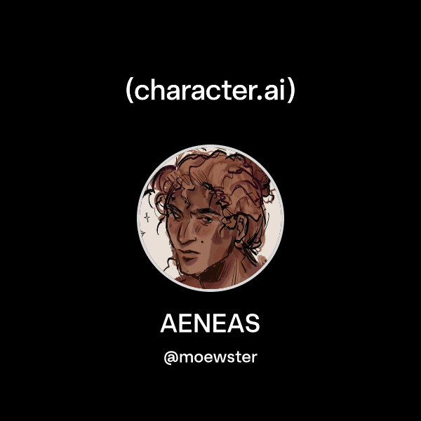 Chat with AENEAS | character.ai | AI Chat, Reimagined–Your Words. Your ...