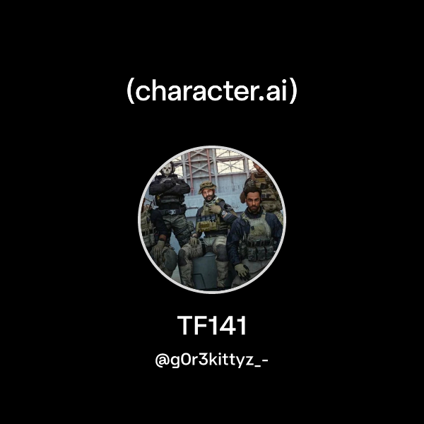 Chat with TF141 | character.ai | Personalized AI for every moment of ...