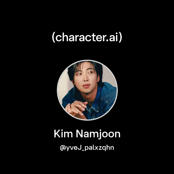 Chat with Kim Namjoon | character.ai | Personalized AI for every moment of your day