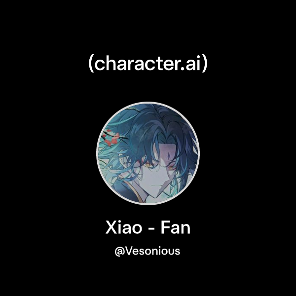 Chat with Xiao - Fan | character.ai | AI Chat, Reimagined–Your Words ...