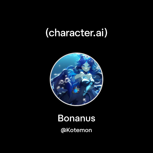 Chat with Bonanus | character.ai | AI Chat, Reimagined–Your Words. Your ...