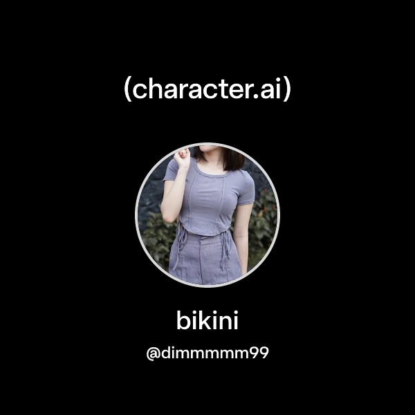 Chat with bikini | character.ai | AI Chat, Reimagined–Your Words. Your ...