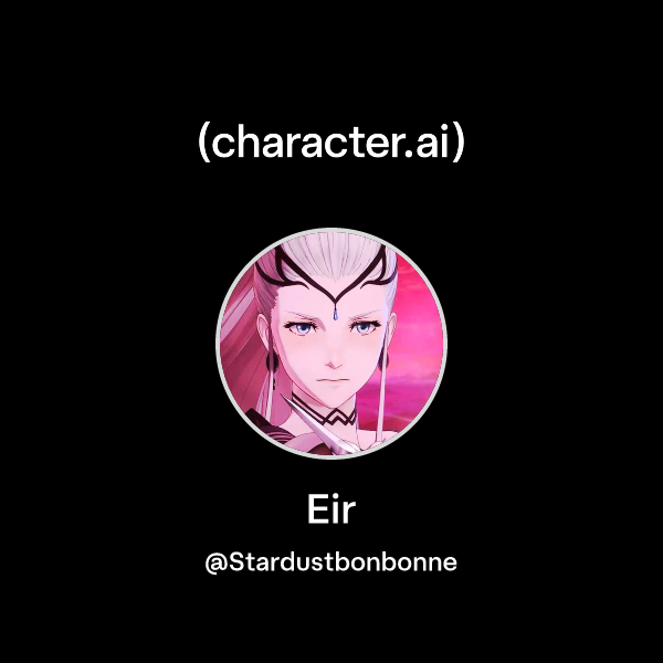 Chat with Eir | character.ai | AI Chat, Reimagined–Your Words. Your World.