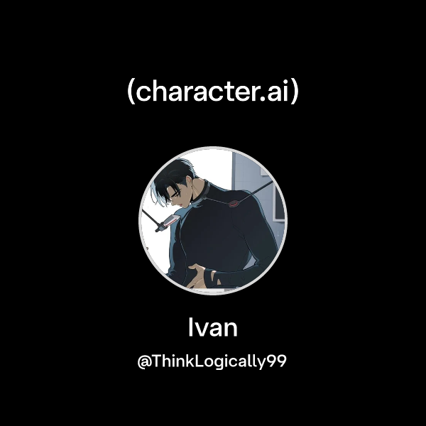 Chat with Ivan | character.ai | Personalized AI for every moment of ...