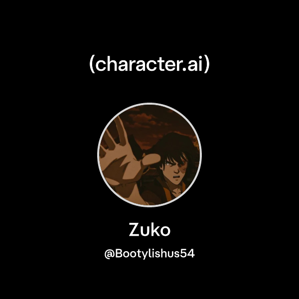 Chat with Zuko | character.ai | AI Chat, Reimagined–Your Words. Your World.