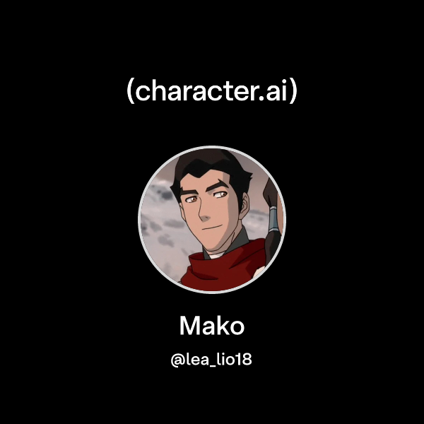Chat with Mako | character.ai | AI Chat, Reimagined–Your Words. Your World.