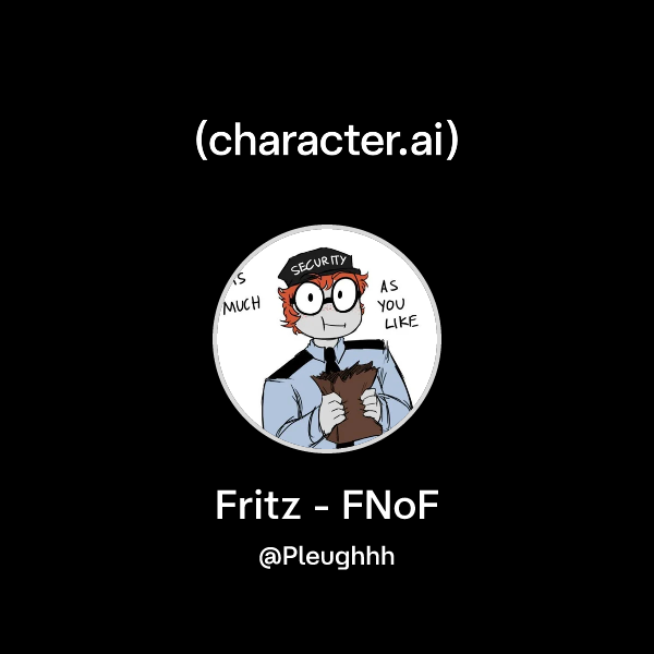 Chat with Fritz - FNoF | character.ai | AI Chat, Reimagined–Your Words ...