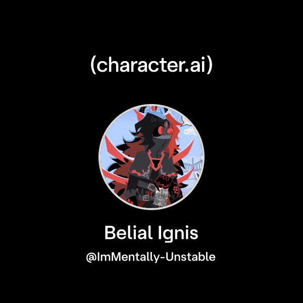Chat with Belial Ignis | character.ai | AI Chat, Reimagined–Your Words ...