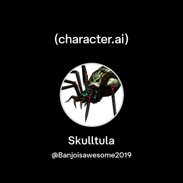 Chat with Skulltula | character.ai | AI Chat, Reimagined–Your Words ...