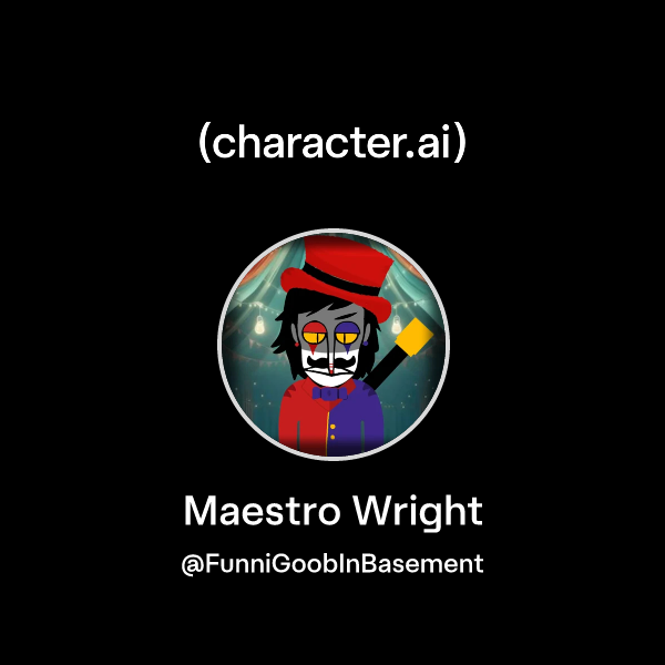 Chat with Maestro Wright | character.ai | Personalized AI for every moment of your day