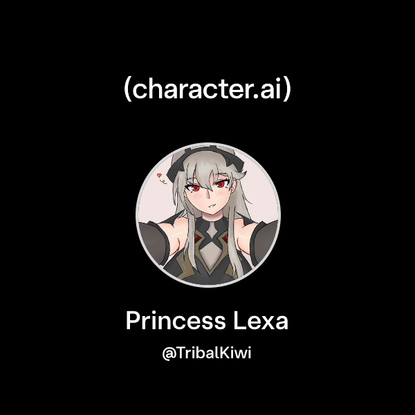 Chat with Princess Lexa | character.ai | AI Chat, Reimagined–Your Words ...