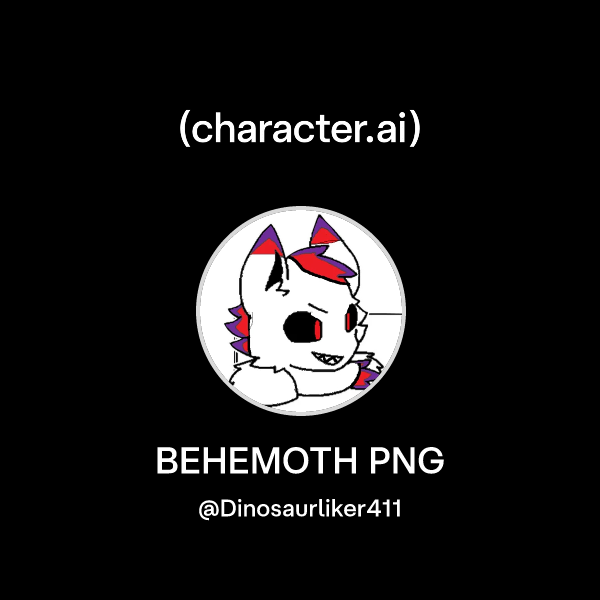 Chat with BEHEMOTH PNG | character.ai | AI Chat, Reimagined–Your Words. Your World.