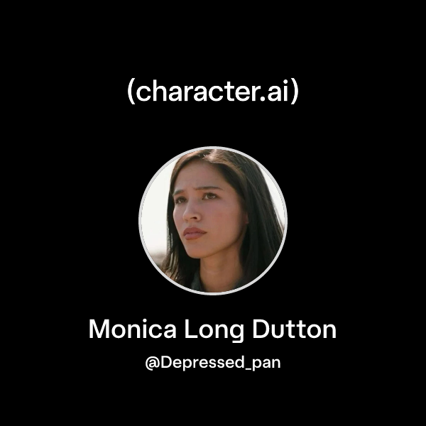 Chat with Monica Long Dutton | character.ai | AI Chat, Reimagined–Your ...