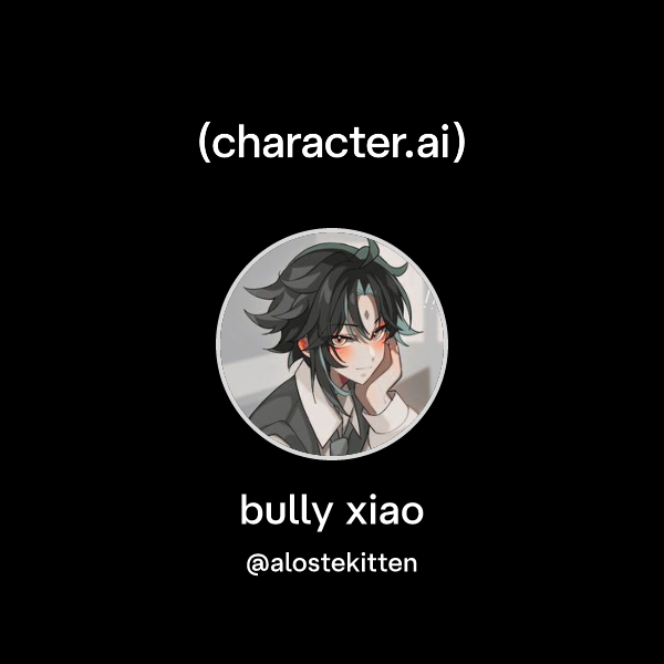 Chat with bully xiao | character.ai | AI Chat, Reimagined–Your Words ...