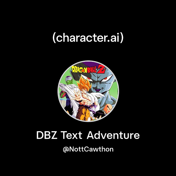 Chat with DBZ Text Adventure | character.ai | AI Chat, Reimagined–Your ...