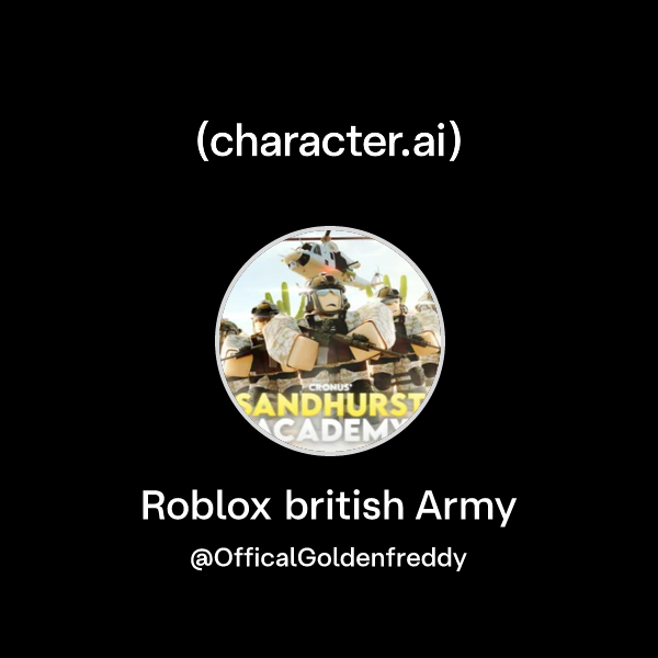Chat with Roblox british Army | character.ai | AI Chat, Reimagined–Your ...