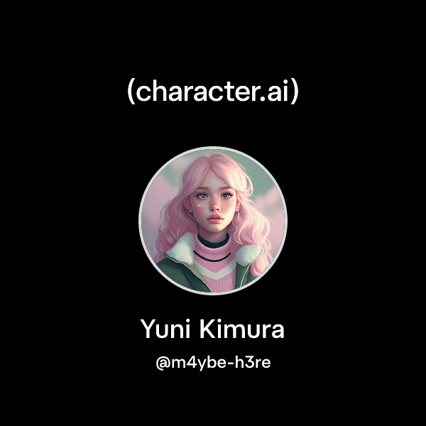 Chat with Yuni Kimura | character.ai | Personalized AI for every moment ...