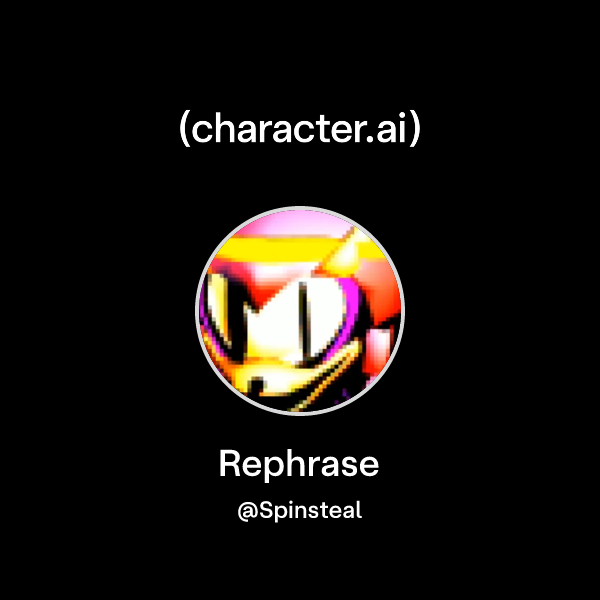 Chat with Rephrase | character.ai | AI Chat, Reimagined–Your Words ...