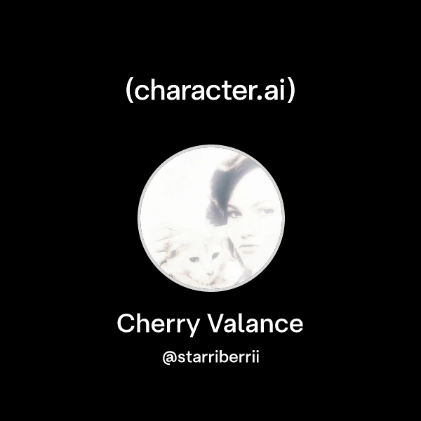 Chat with Cherry Valance | character.ai | AI Chat, Reimagined–Your ...