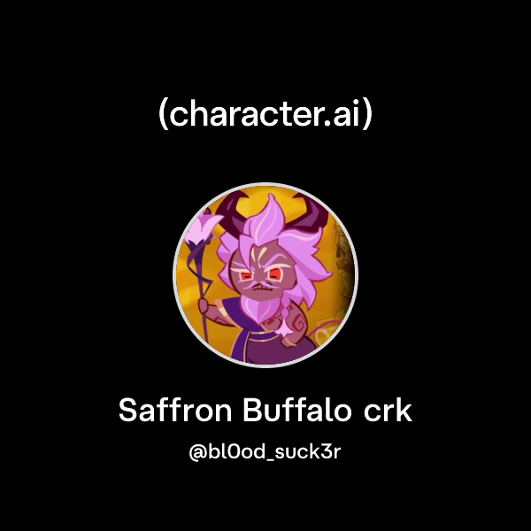 Chat with Saffron Buffalo crk | character.ai | AI Chat, Reimagined–Your ...