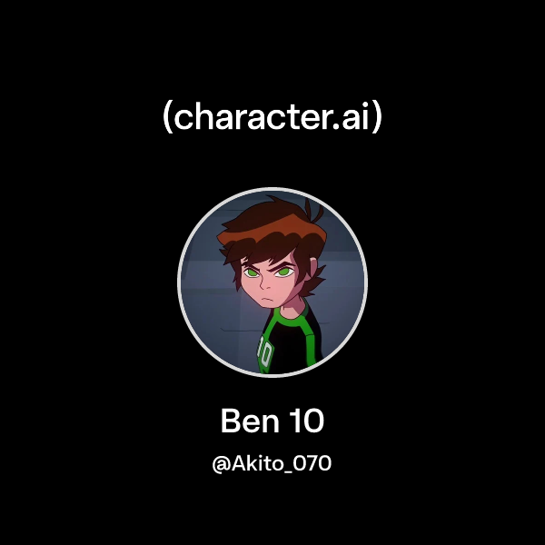 Chat with Ben 10 | character.ai | AI Chat, Reimagined–Your Words. Your ...