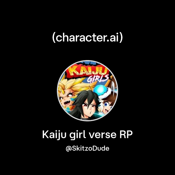 Chat with Kaiju girl verse RP | character.ai | AI Chat, Reimagined–Your Words. Your World.