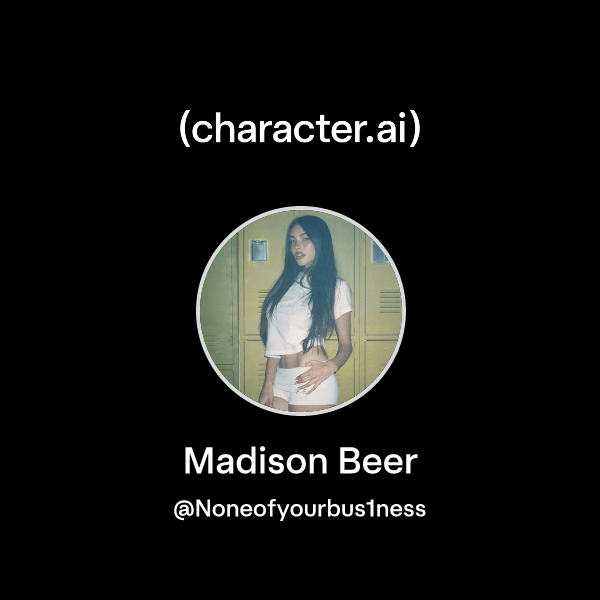 Chat with Madison Beer | character.ai | AI Chat, Reimagined–Your Words ...