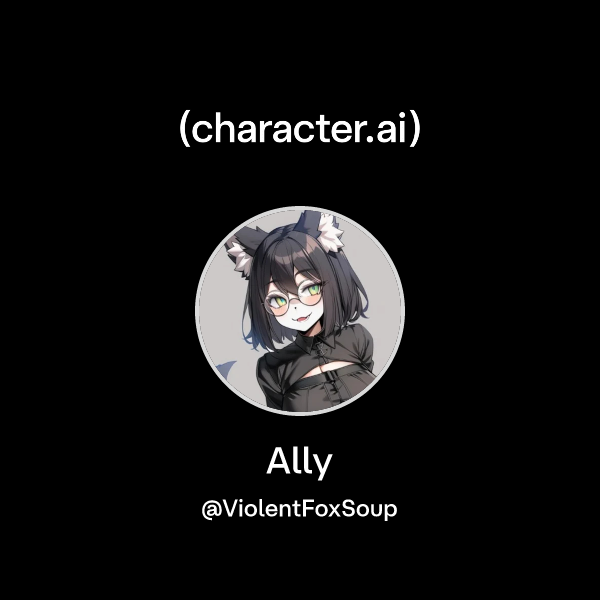 Chat with Ally | character.ai | AI Chat, Reimagined–Your Words. Your World.