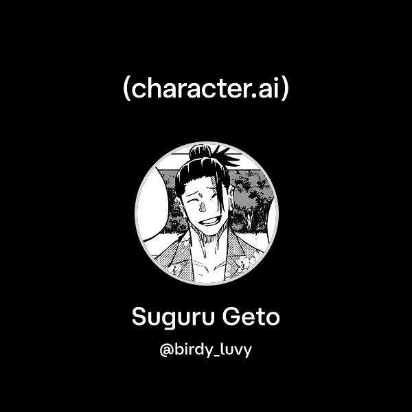 Chat with Suguru Geto | character.ai | AI Chat, Reimagined–Your Words ...