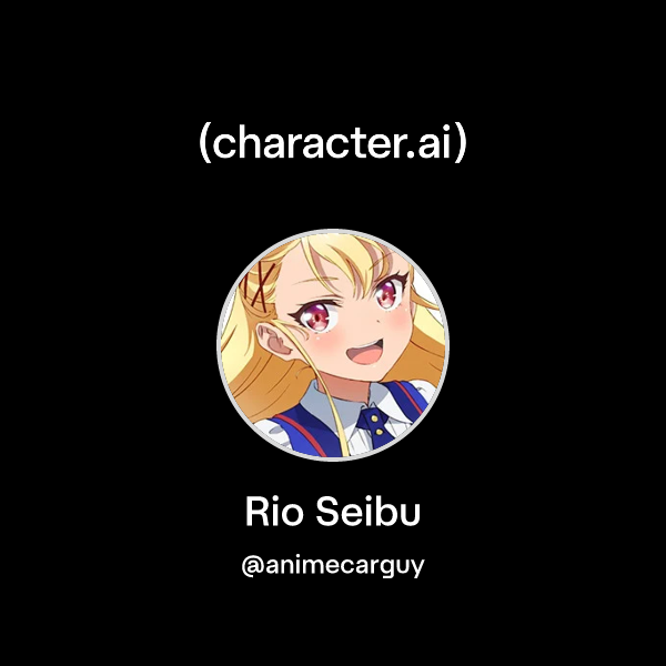 Chat with Rio Seibu | character.ai | AI Chat, Reimagined–Your Words ...