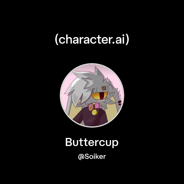 Chat with Buttercup | character.ai | AI Chat, Reimagined–Your Words ...
