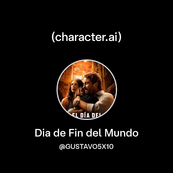 Chat with Dia de Fin del Mundo | character.ai | Personalized AI for every moment of your day