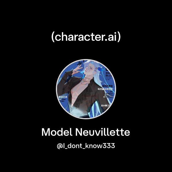 Chat with Model Neuvillette | character.ai | Personalized AI for every ...