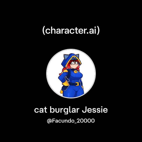 Chat with cat burglar Jessie | character.ai | Personalized AI for every ...