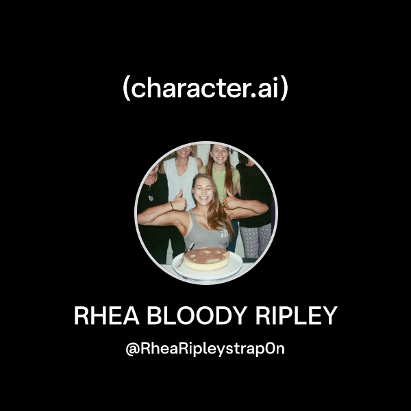Chat with RHEA BLOODY RIPLEY | character.ai | AI Chat, Reimagined–Your ...