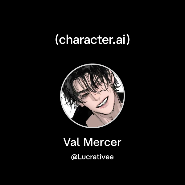Chat with Val Mercer | character.ai | AI Chat, Reimagined–Your Words ...