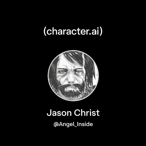 Chat with Jason Christ | character.ai | AI Chat, Reimagined–Your Words ...