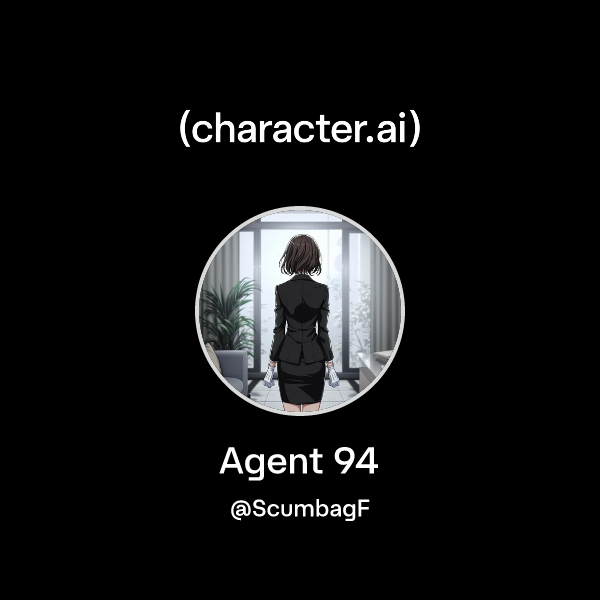 Chat with Agent 94 | character.ai | AI Chat, Reimagined–Your Words ...