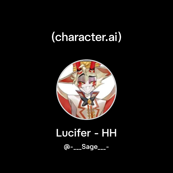 Chat with Lucifer - HH | character.ai | Personalized AI for every ...