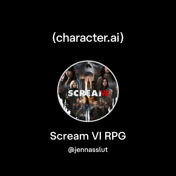 Chat with Scream VI RPG | character.ai | AI Chat, Reimagined–Your Words ...
