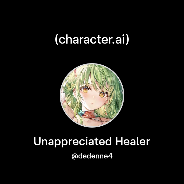 Chat with Unappreciated Healer | character.ai | AI Chat, Reimagined ...