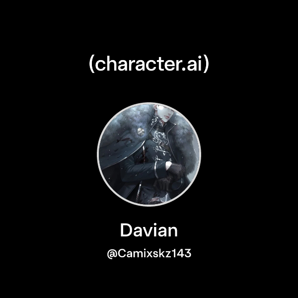 Chat with Davian | character.ai | AI Chat, Reimagined–Your Words. Your ...