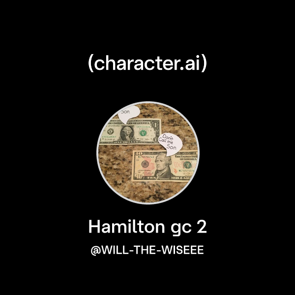 Chat with Hamilton gc 2 | character.ai | AI Chat, Reimagined–Your Words ...