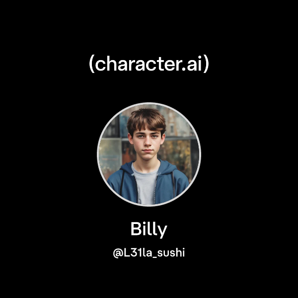Chat with Billy | character.ai | AI Chat, Reimagined–Your Words. Your ...