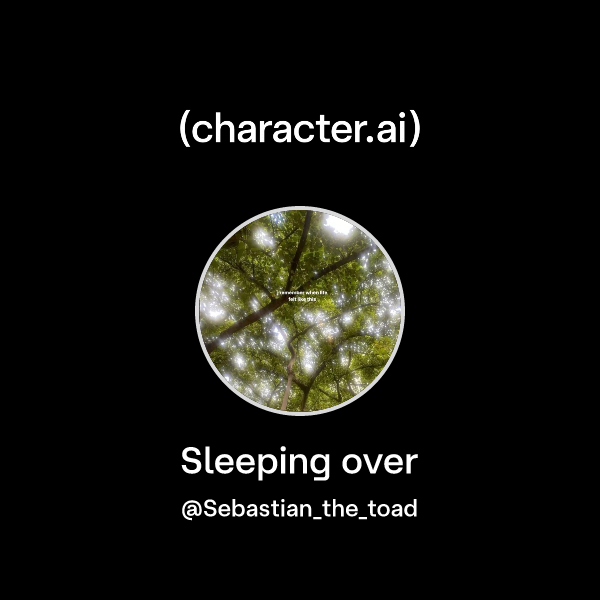 Chat with Sleeping over | character.ai | Personalized AI for every ...