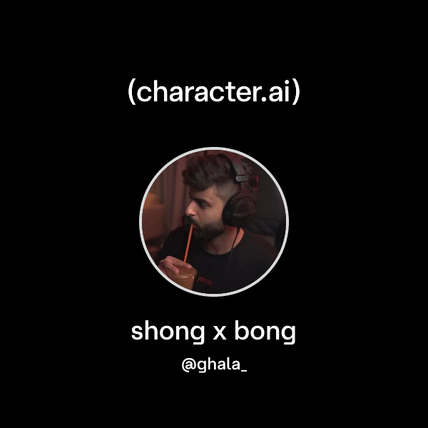 Chat with shong x bong | character.ai | AI Chat, Reimagined–Your Words ...