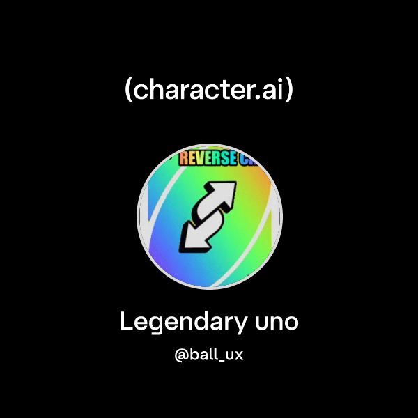 Chat with Legendary uno | character.ai | Personalized AI for every ...