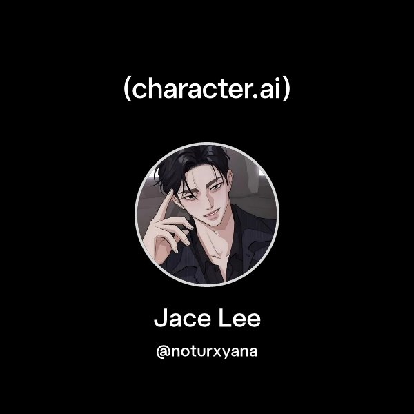 Chat with Jace Lee | character.ai | Personalized AI for every moment of your day