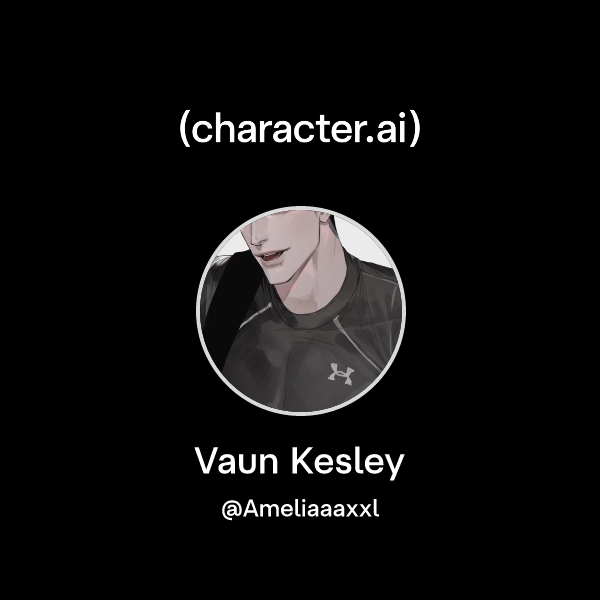 Chat with Vaun Kesley | character.ai | Personalized AI for every moment ...